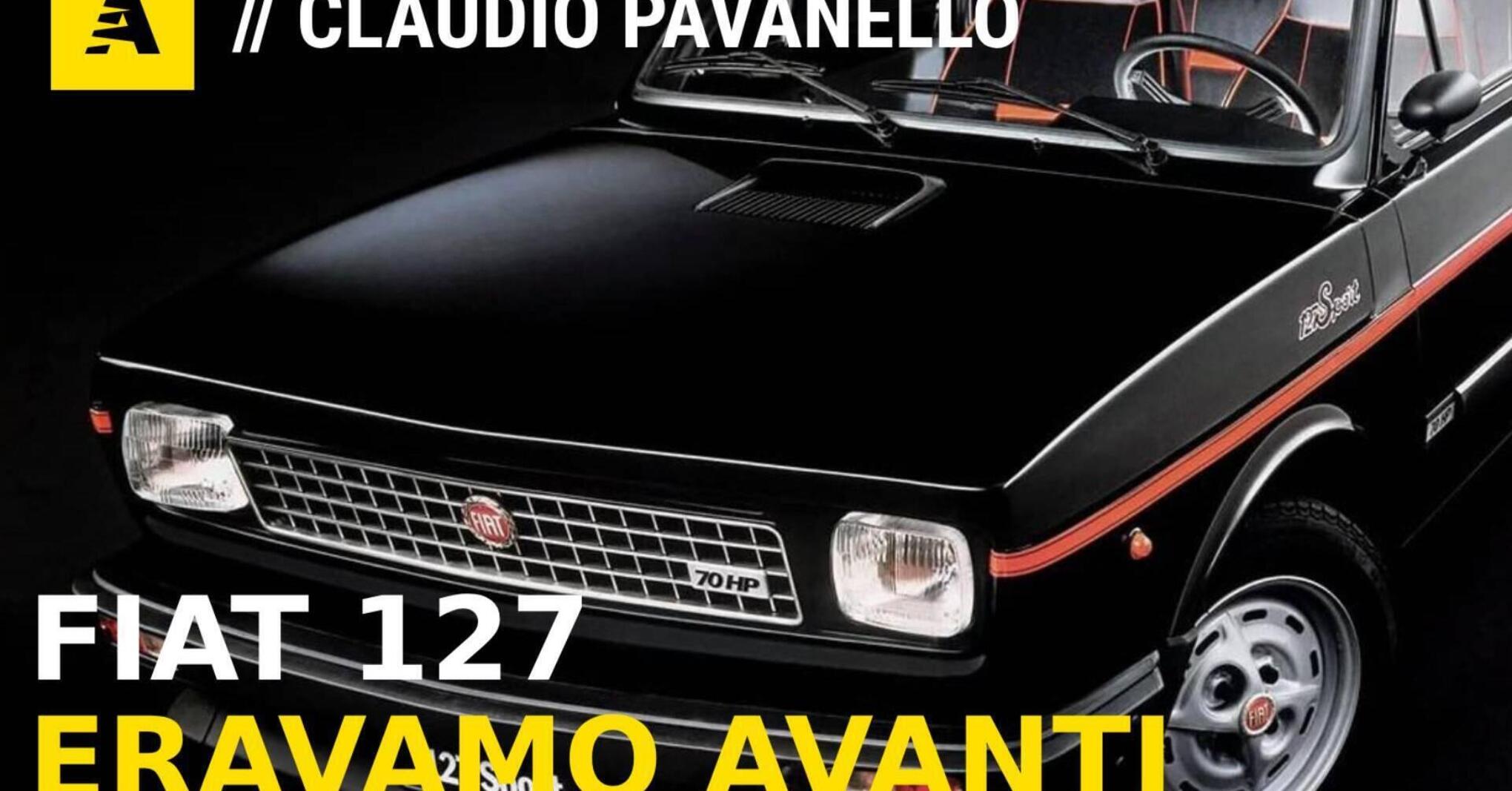 La storia della FIAT 127, quando l'Italia dell'auto era AVANTI anni ...